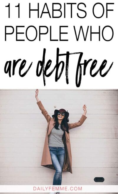 11 Habits Of People Who Are Debt Free - Hello Brazen