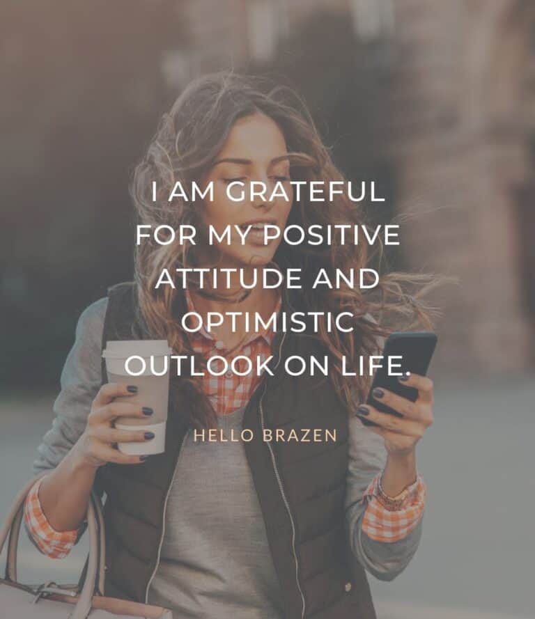 60 Powerful Gratitude Affirmations For A Positive Outlook - Hello Brazen