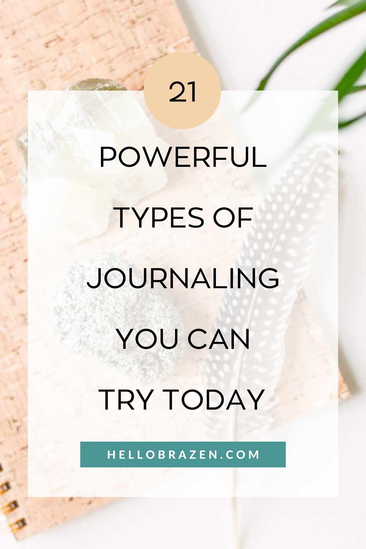 21 Powerful Types Of Journaling You Can Try Today - Hello Brazen